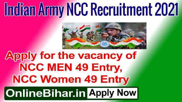 Indian Army NCC Recruitment 2021 | Apply Online right now direct link ...